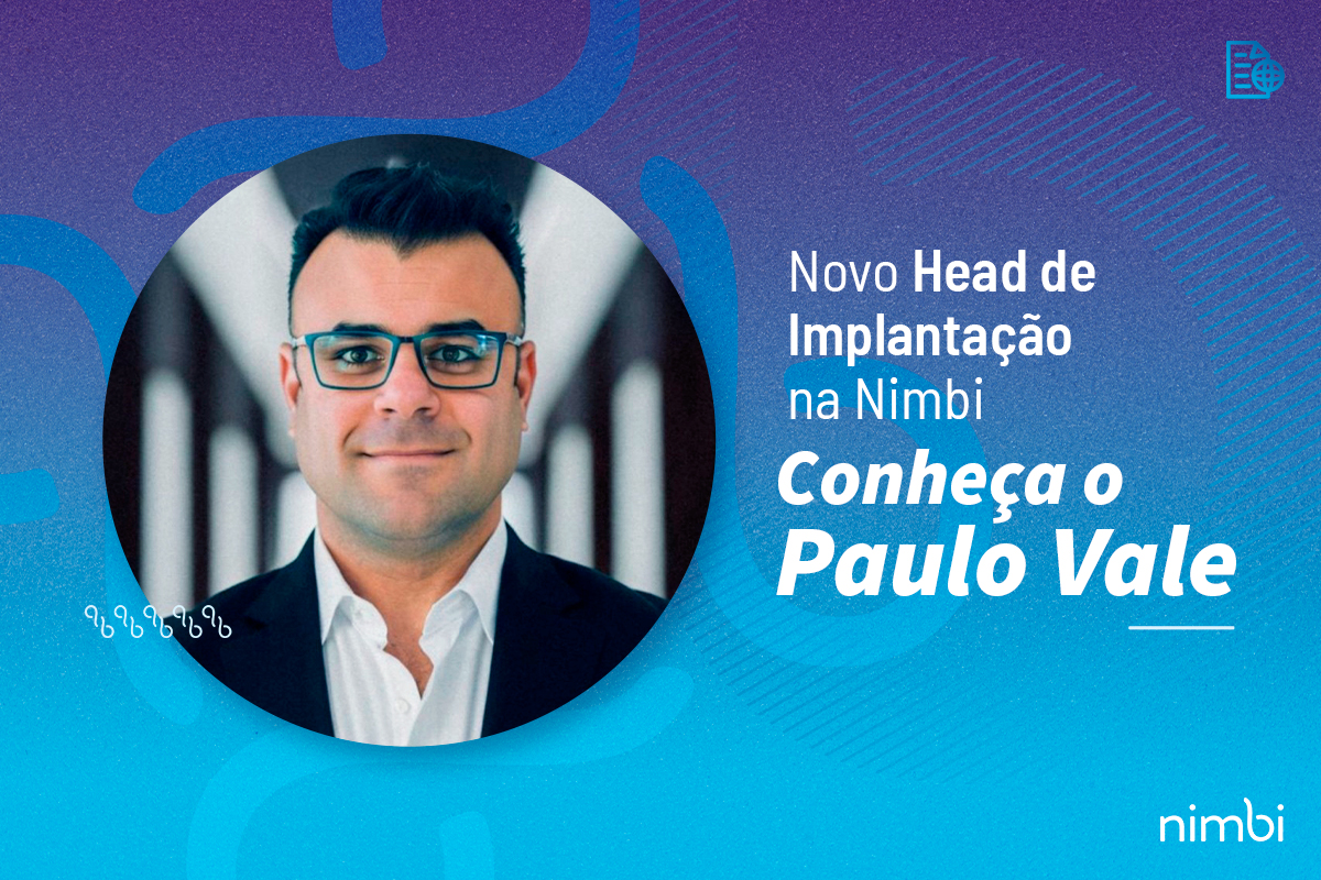 Novo Head de Implantação na Nimbi: conheça o Paulo Vale